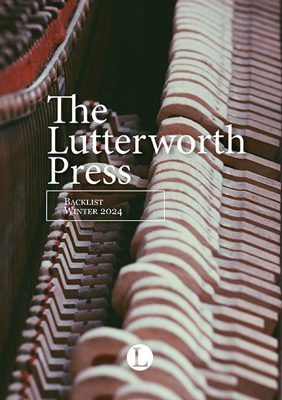 Print Catalogues - The Lutterworth Press
